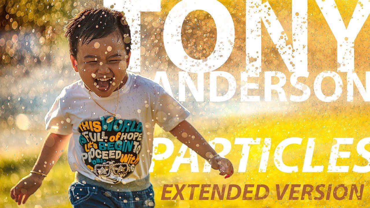 Tony Anderson - Particles (Extended) - YouTube