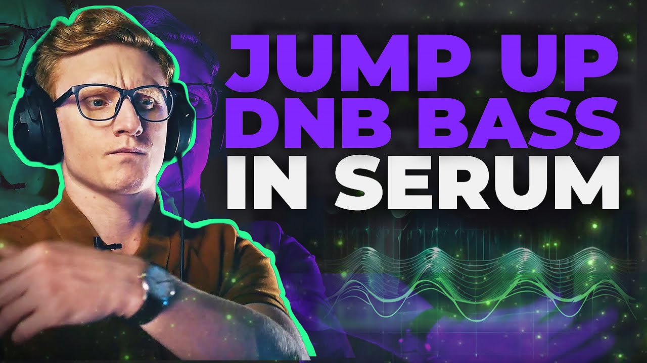 How to make JUMP UP DNB BASS in Serum - YouTube