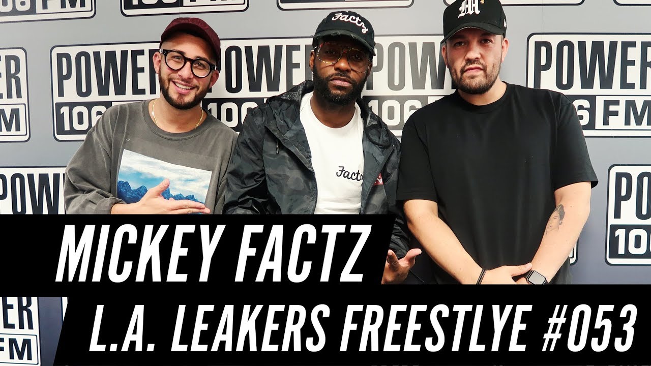 Mickey Factz Freestyle w/ The L.A. Leakers - Freestyle #053 - YouTube