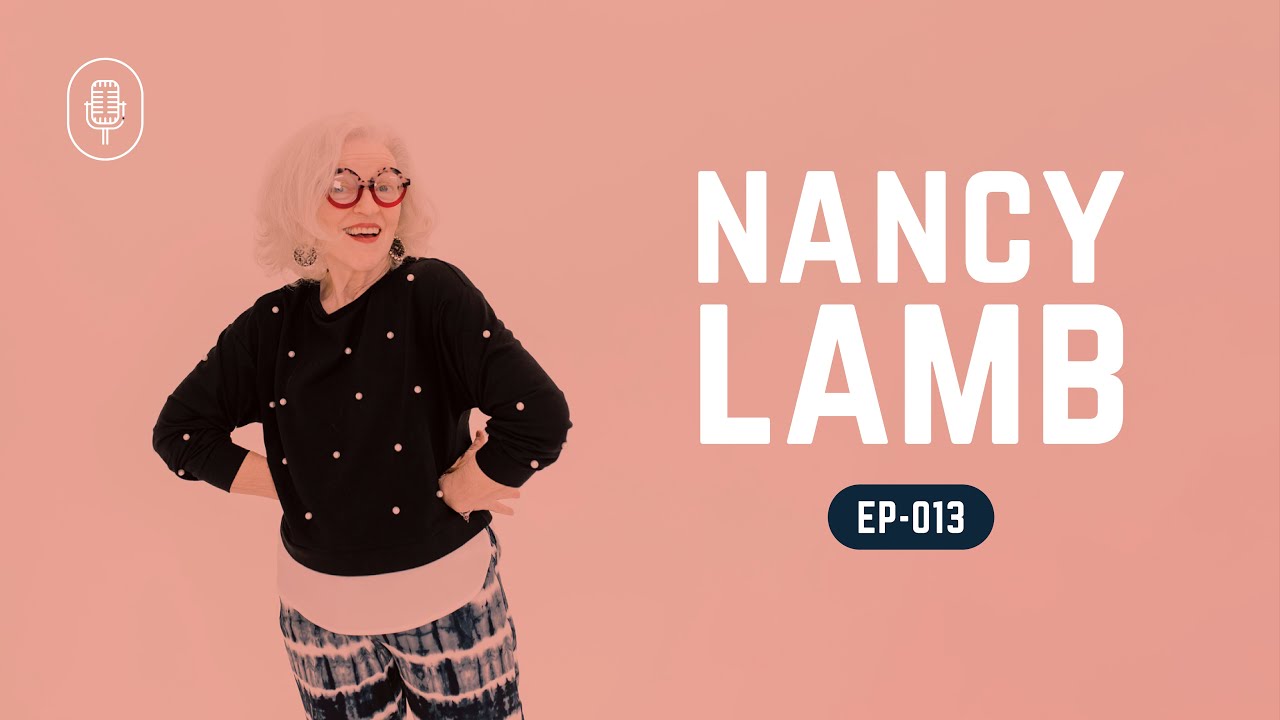 Episode 13: Nancy Lamb - YouTube