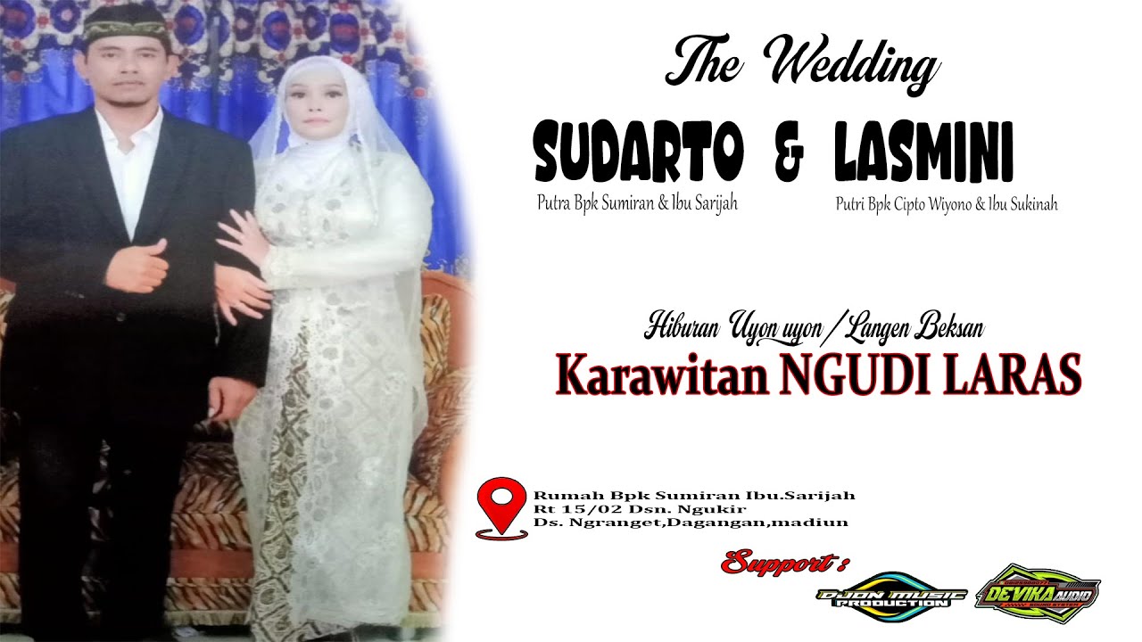 🔴 LIVE STREAMING LANGENBEKSAN KARAWITAN NGUDI LARAS || THE WEDDING SUDARTO & LASMINI - AUDIO ...