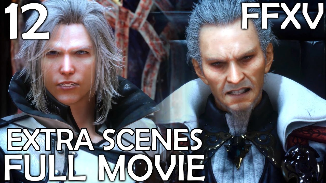 Final Fantasy XV PS4 Movie Version Part 12 - Ring Of The Lucii (Extra ...