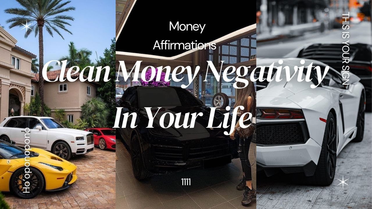 Ho’oponopono Money Affirmations To Clean Money Negativity In Your Life ...