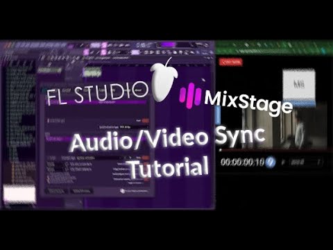 How to Sync your audio/video to Fl Studio (Mixstage Tutorial) - YouTube
