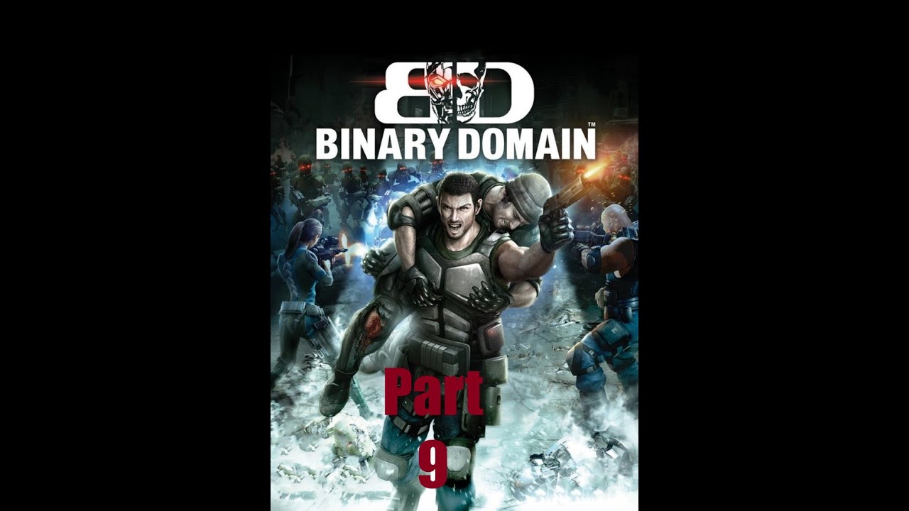 Let's Play Binary Domain: Part 9 No end in sight - YouTube