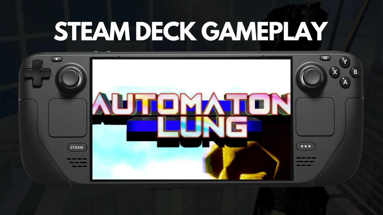 Automaton Lung | Steam Deck Gameplay - YouTube