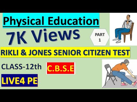 Class12 | Rikli & Jones | Senior citizen Fitness Test | Physical ...