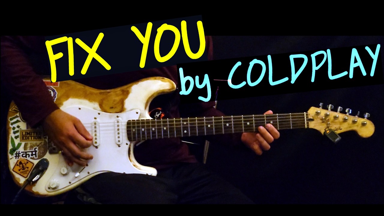 Fix You - Coldplay | Full Guitar | Acoustic + Solo | - YouTube
