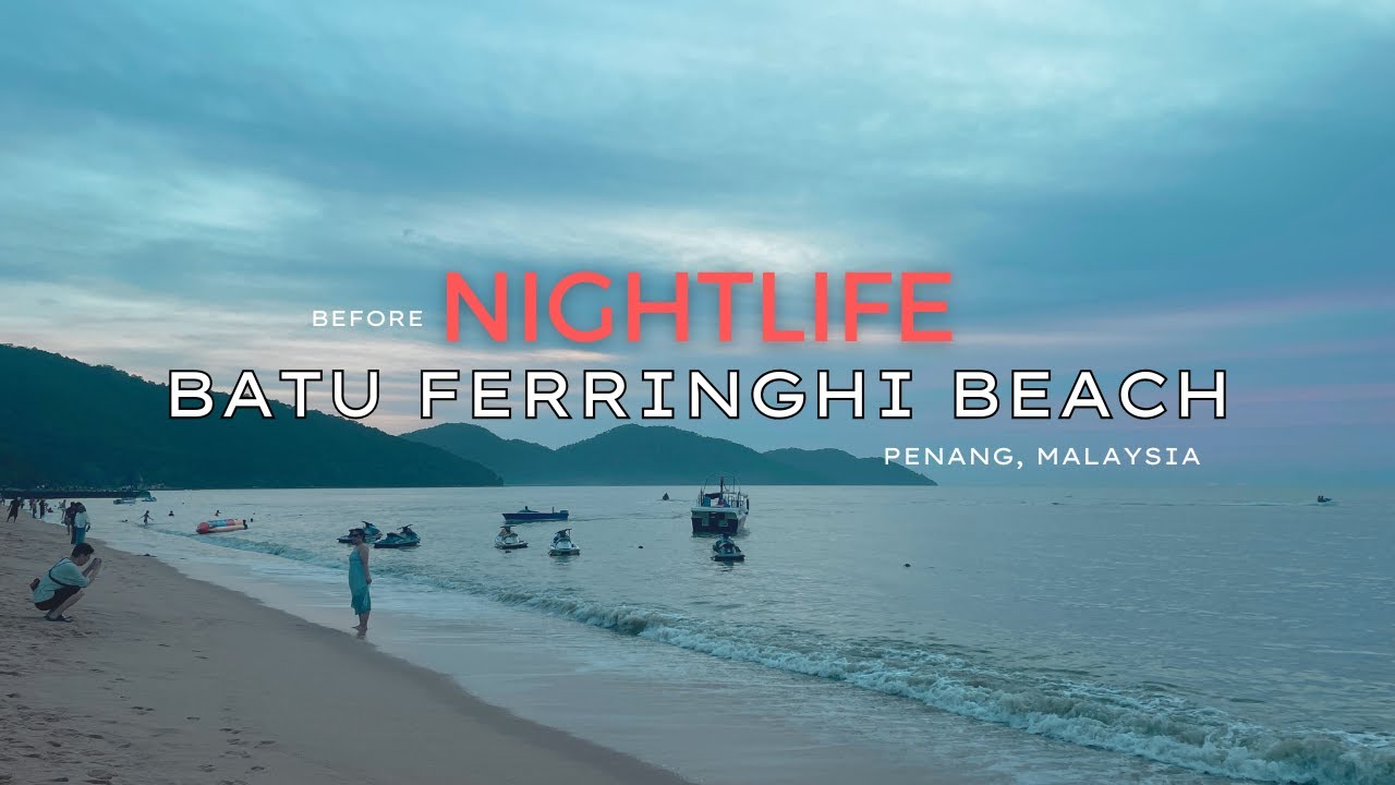 (Walking Tour) Batu Ferringhi Beach Penang Malaysia 🇲🇾 - YouTube