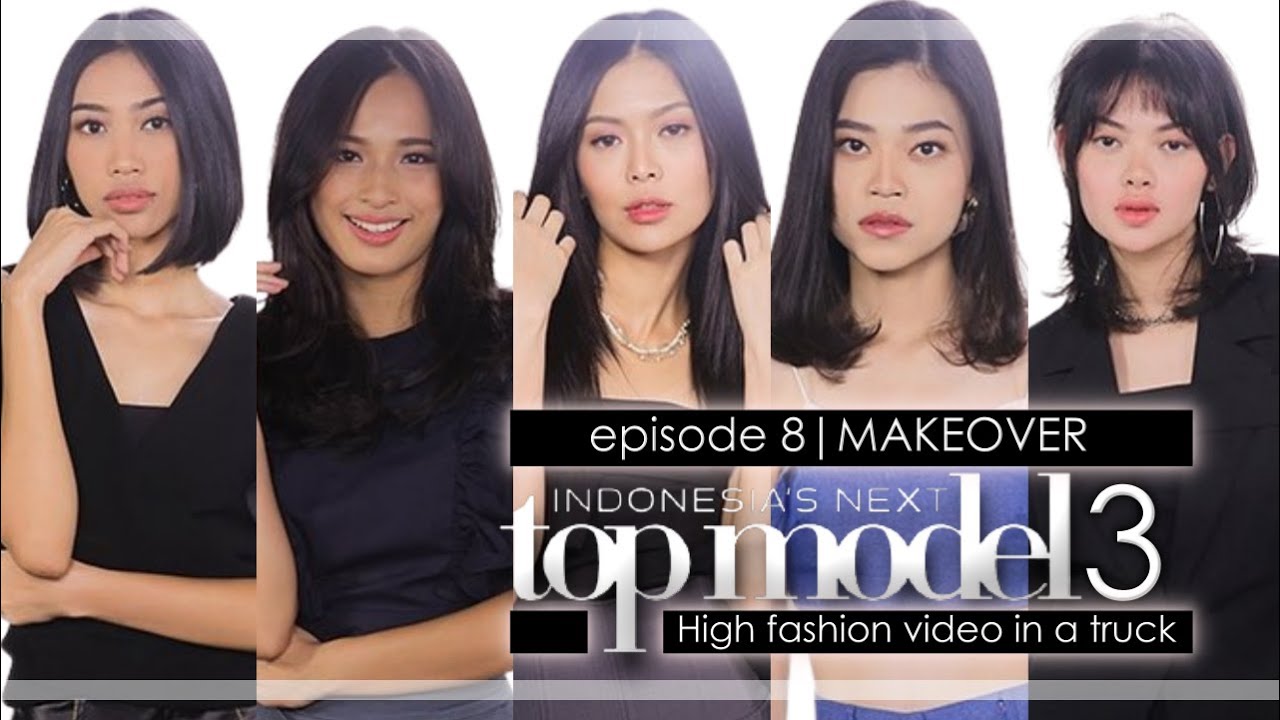 EPISODE 8: High fashion in a truck | INDONESIA'S NEXT TOP MODEL 3 ...