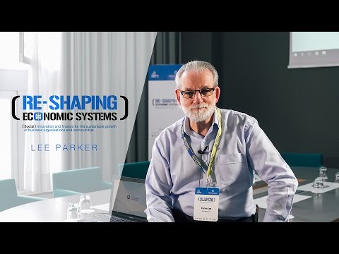 Lee Parker a Re-shaping Economic Systems - YouTube
