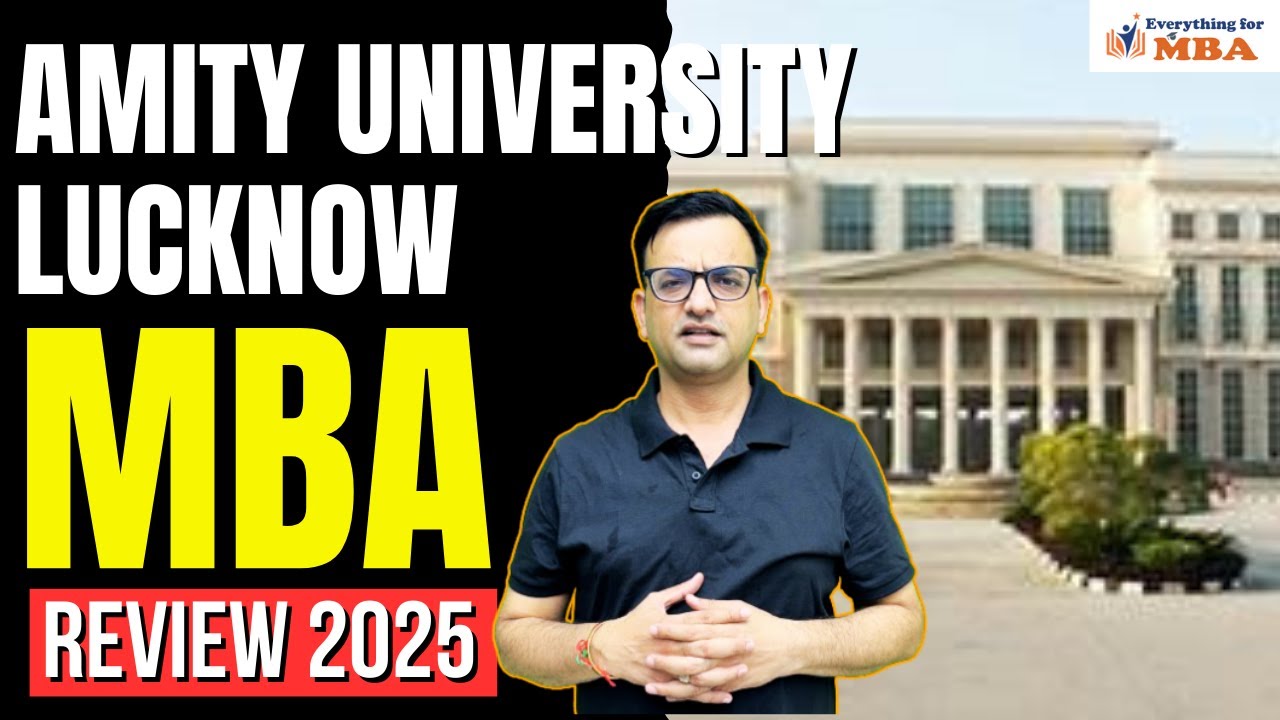 AMITY UNIVERSITY LUCKNOW MBA COURSE REVIEW 2025 | FEES | PLACEMENT ...