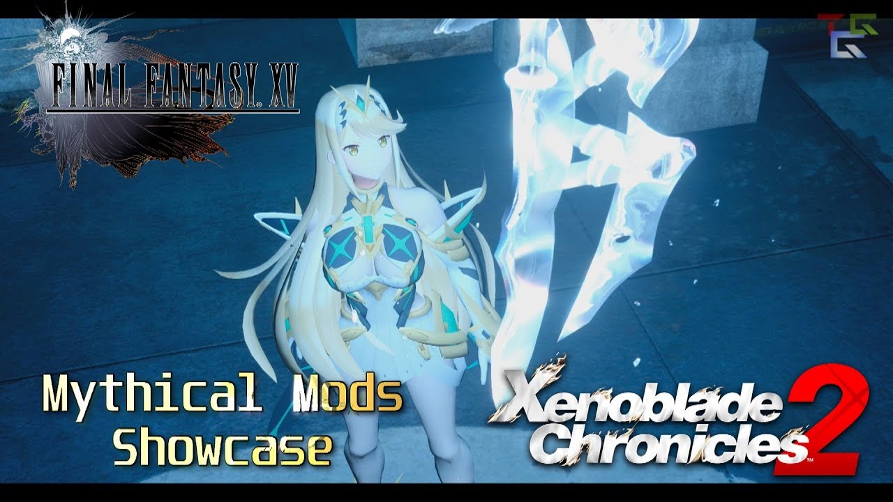 Final Fantasy XV - Mythical Mods Showcase #2: Xenoblade Chronicles 2 HD ...