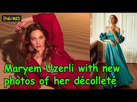 [NEWS]-[ENG/MKD] Maryem Uzerli with new photos of her décolleté