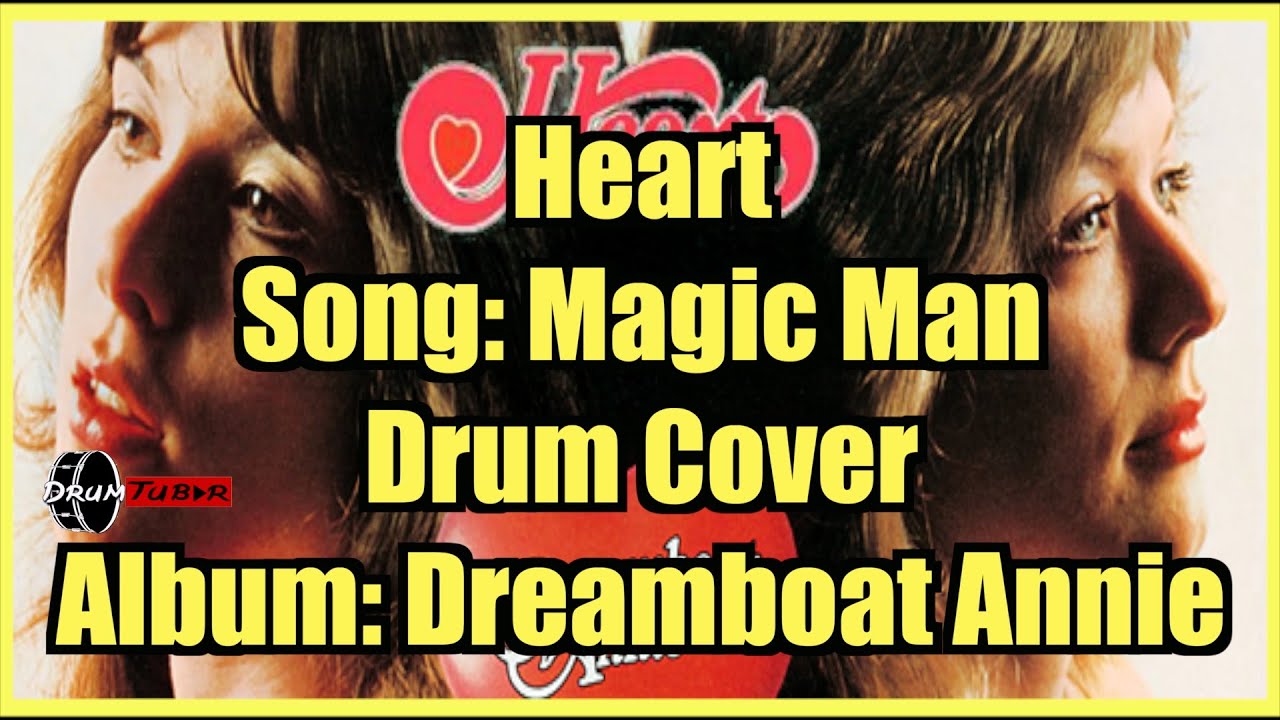Heart - Magic Man - Drum Cover (My take) #drumcover #drummer #magicman ...