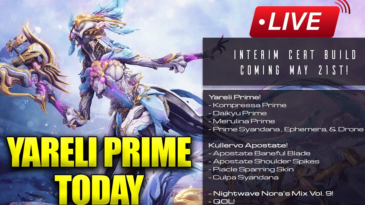 [LIVE] Warframe Yareli Prime Update Today! Farming Relics & Getting New ...