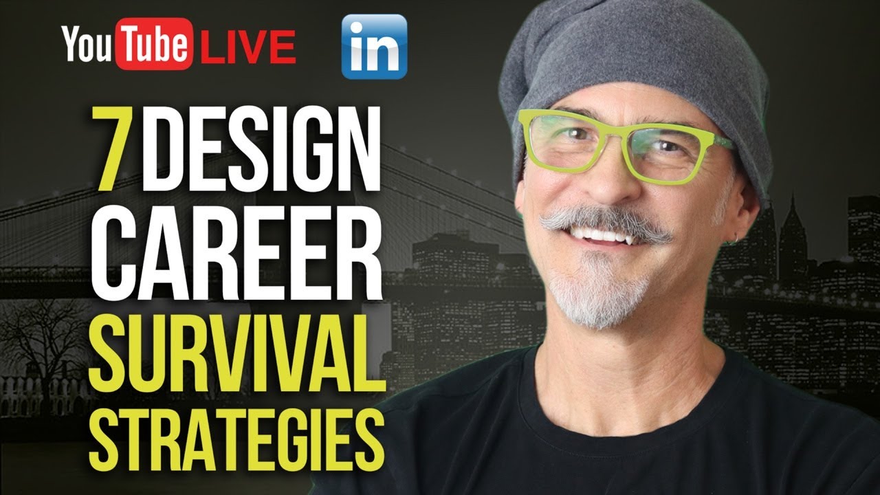7 Design Career Survival Strategies - YouTube