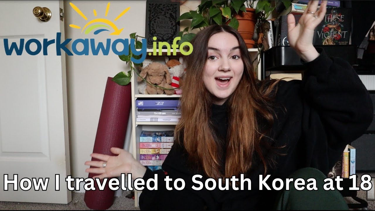 How I Travelled to South Korea ALONE at 18 // Workaway + Tips and Tricks - YouTube