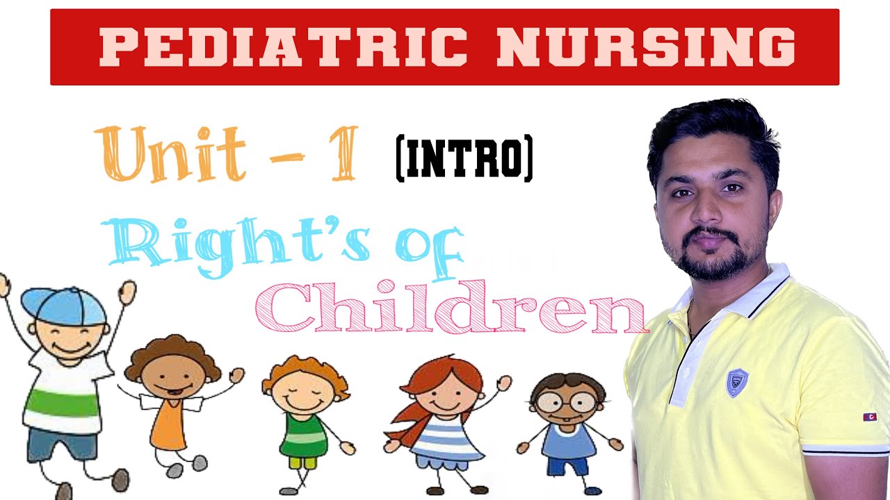 Child Health Nursing Rights of Children | Pediatrics Nursing Right of ...
