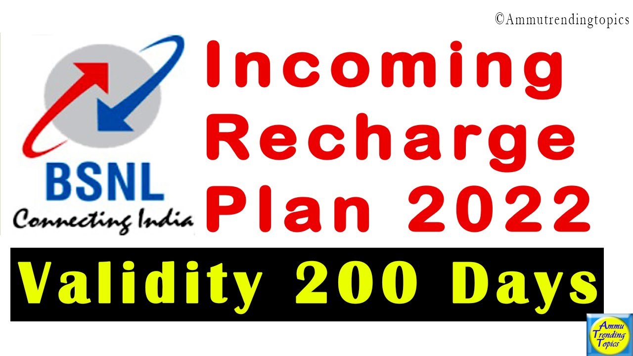 BSNL Incoming Recharge Plan 2022 BSNL Long Term Validity Plans BSNL Recharge Plan 2022 Tamil bsnl-incoming-recharge-plan-2022-bsnl-long-term-validity-plans-bsnl-recharge-plan-2022-tamil