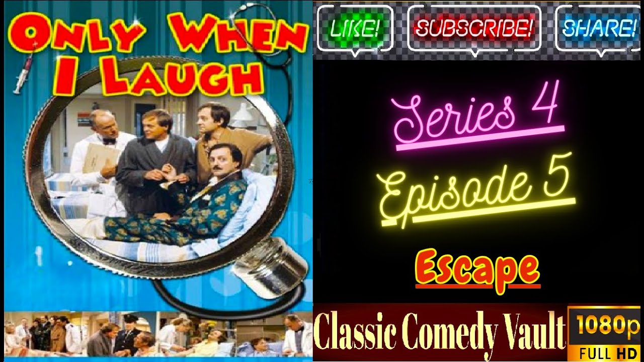 Only When I Laugh, Series 4, Episode 5, Escape, HD - YouTube