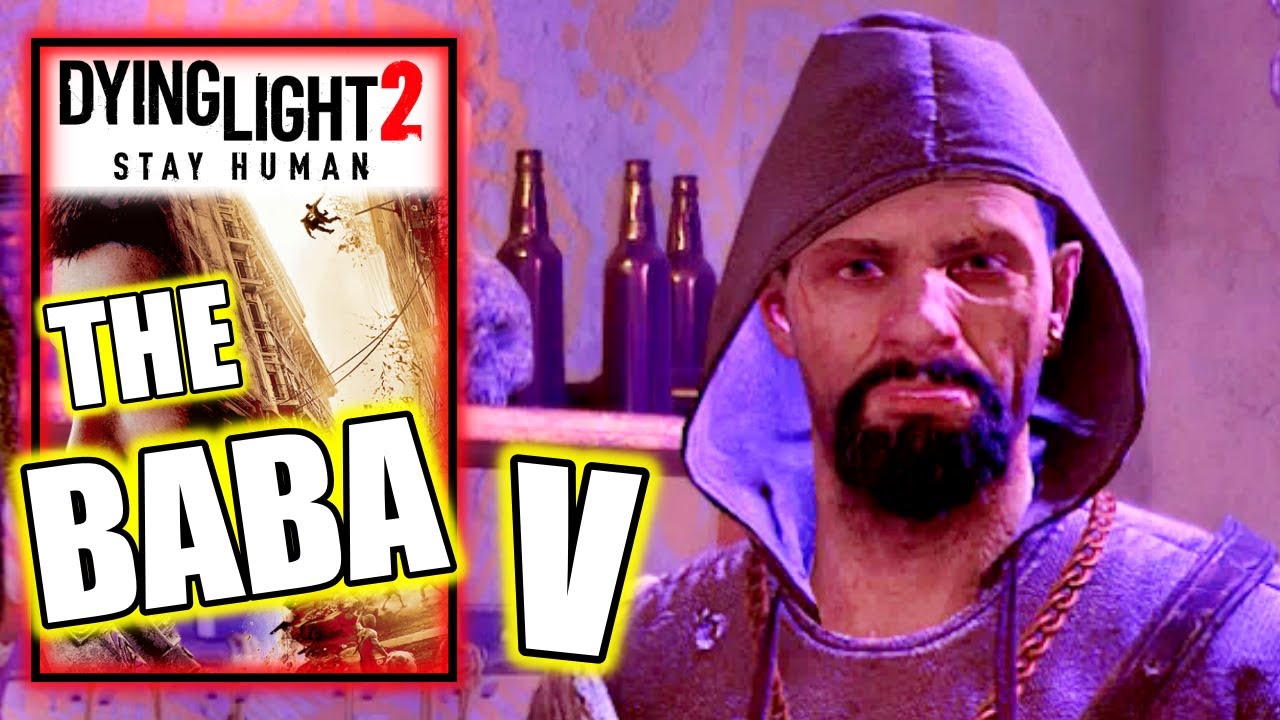 Dying Light 2 - The Baba V - Hunt a Fire Spitter - YouTube