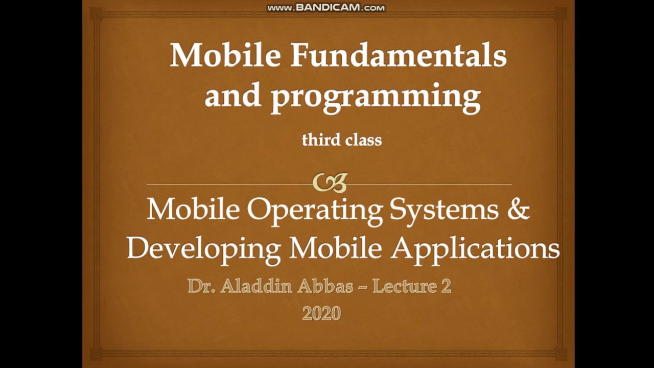 Mobile Operating Systems & Developing Mobile Applications_ Lecture 2_Dr ...