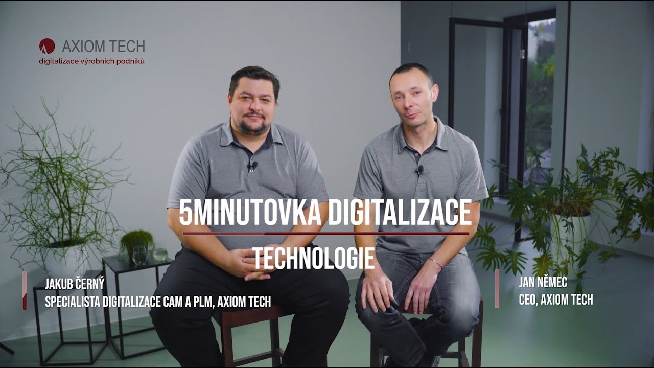 AXIOM TECH 5minutovka digitalizace | Technologie - YouTube