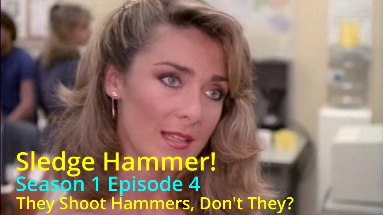 Sledge Hammer! S1-EP4 "They Shoot Hammers, Don't They?" #comedy #funny ...