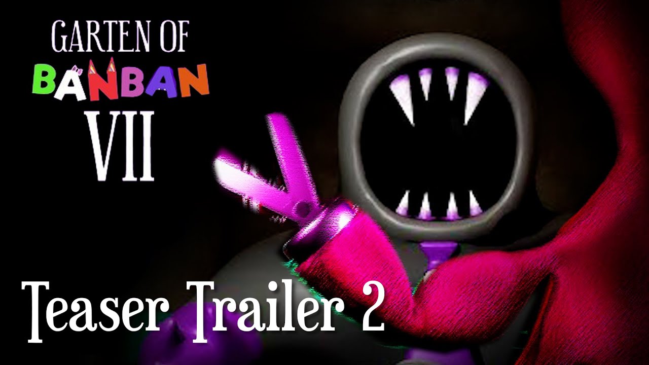 Garten of BANBAN 7 - Official Teaser Trailer 2 | Garten Of Banban 7 ...