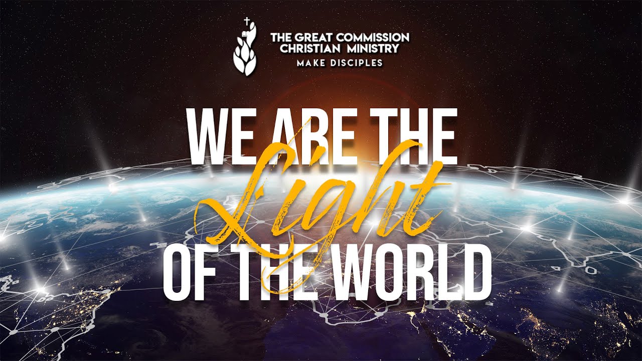 Sunday Worship: We Are The Light Of The World - YouTube