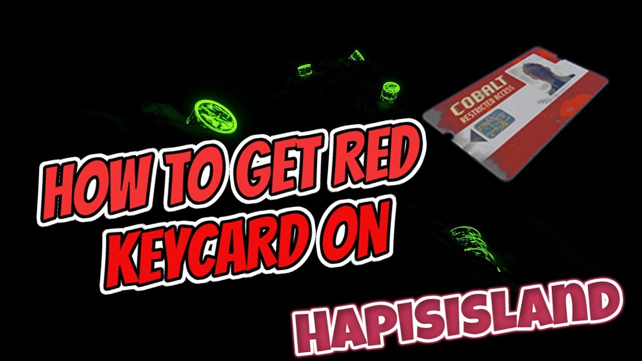 RUST - RED KEYCARD on HAPIS ISLAND - YouTube