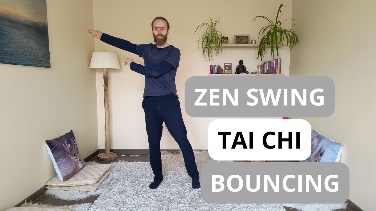 DE ZEN SWING | BOUNCEN - SCHUDDEN | LOSMAKINGS BEWEGINGEN | TAI CHI ...