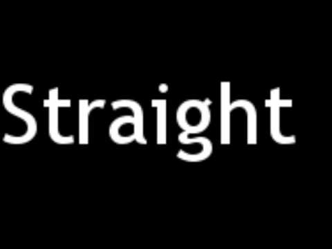 How to Pronounce Straight - YouTube