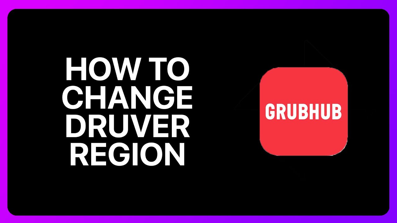 How To Change Grubhub Driver Region Tutorial - YouTube