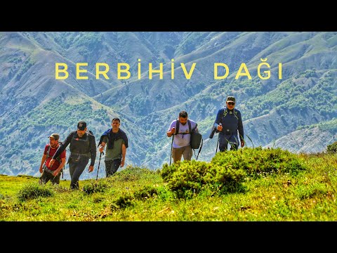 BERBİHİV DAĞI / TIRMANIŞ    ( KULP / DİYARBAKIR )