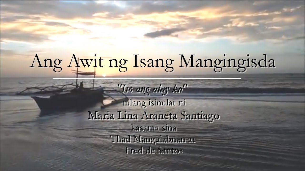 "Ang Awit ng Isang Mangingisda" - YouTube