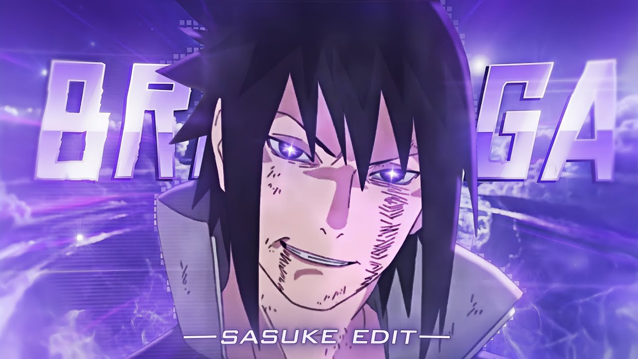 Sasuke Uchiha - Brodyaga Funk [Edit/AMV]! 4K - YouTube