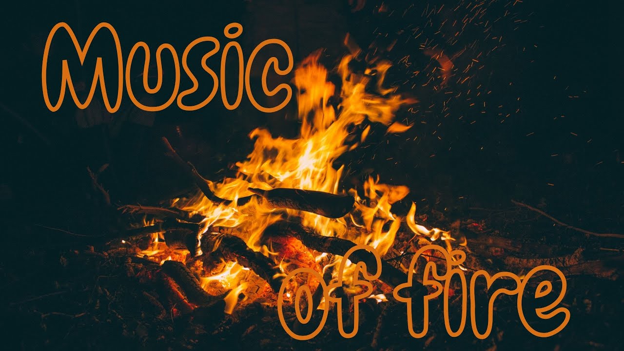 Music of fire. The sounds of a burning fire along with soothing music ...