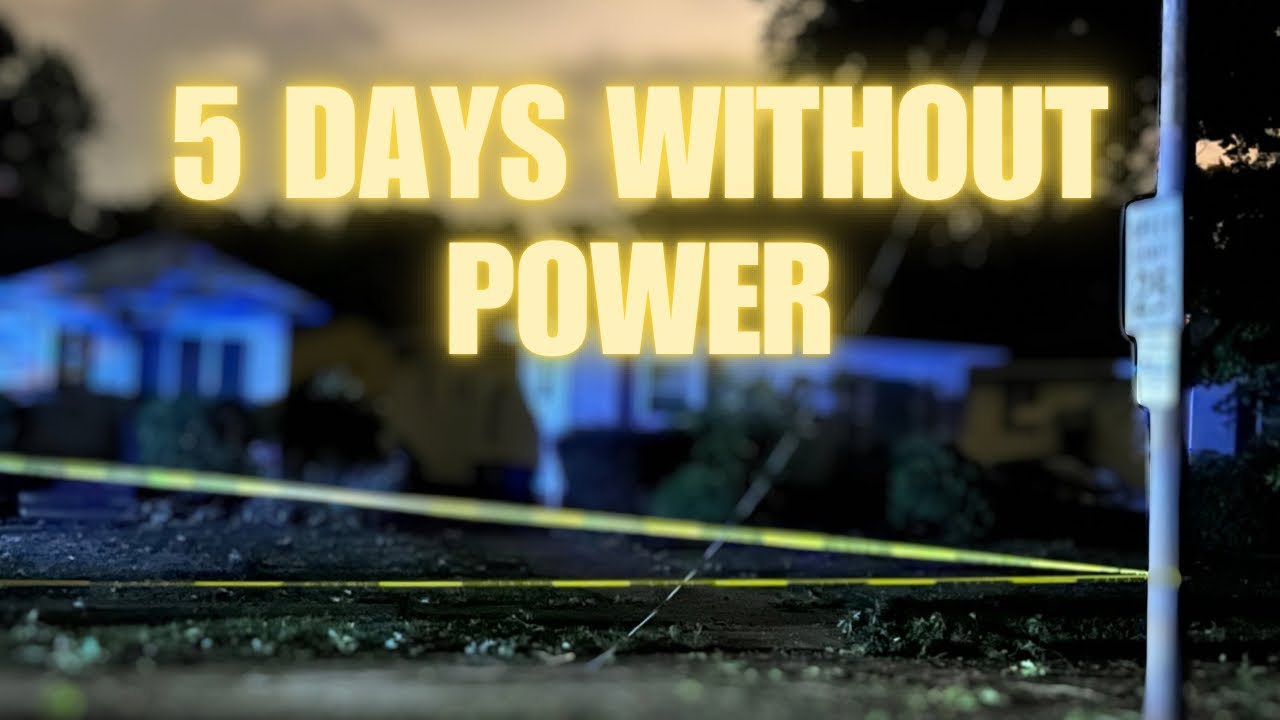 5 Days Without POWER - YouTube