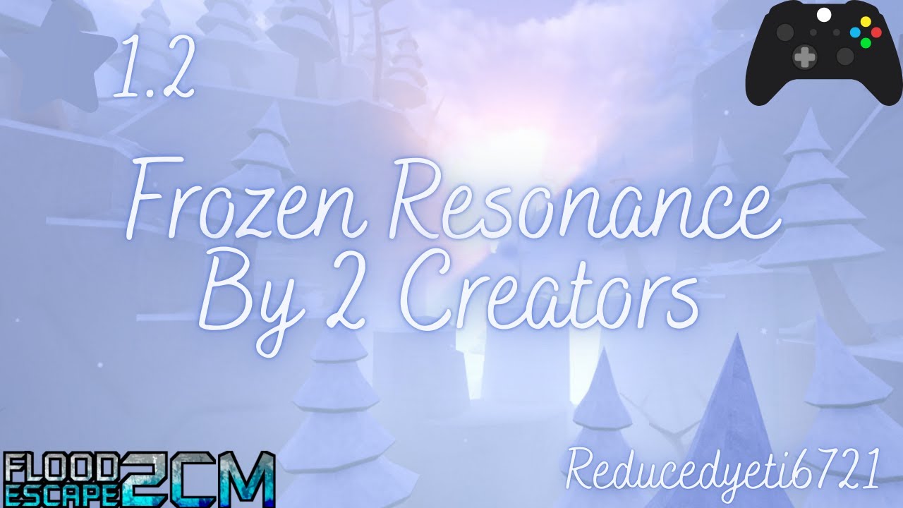 Frozen Resonance [Easy] | Flood Escape 2 Community Maps - YouTube