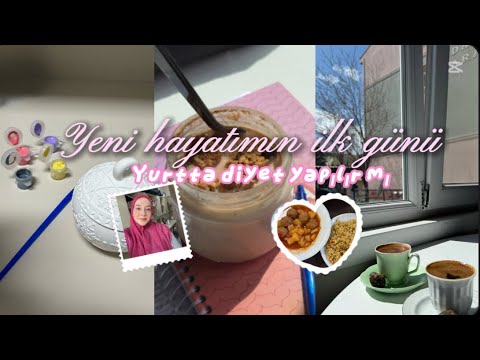 Yeni hayatımın ilk günü | Yurtta diyet yapılır mı| benimle üretken bir gün| kyk ‘da akşam yemeği| 🍡🎨