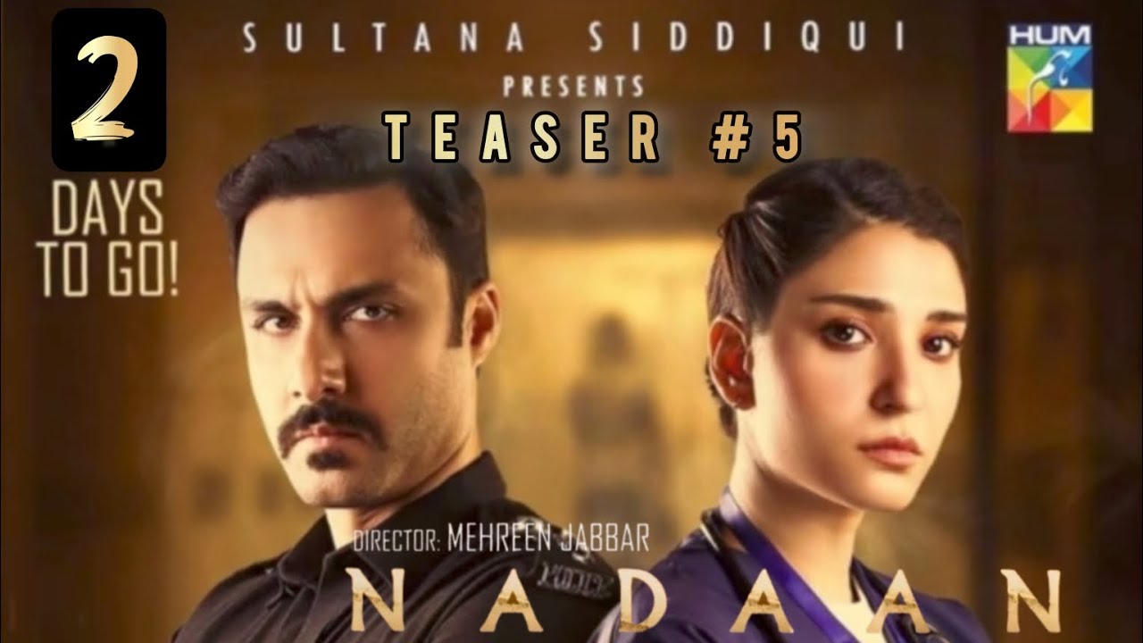 Nadaan | Teaser 5 | Starting from 5th October 2024 only on Hum tv - YouTube