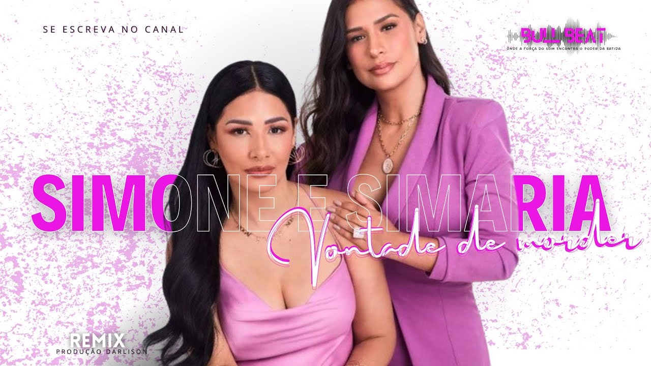 MTG - Vontade de Morder (Simone e Simaria, Produção Darlison) - YouTube