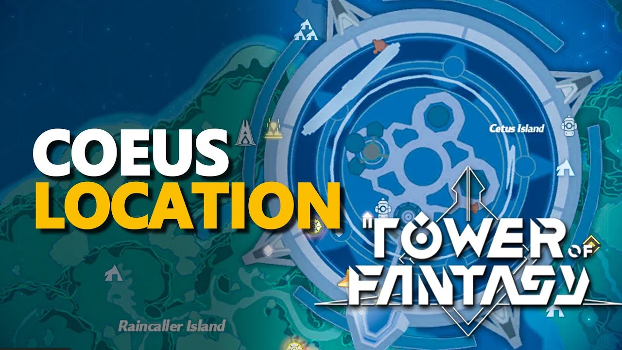Coeus Location Tower of Fantasy - YouTube