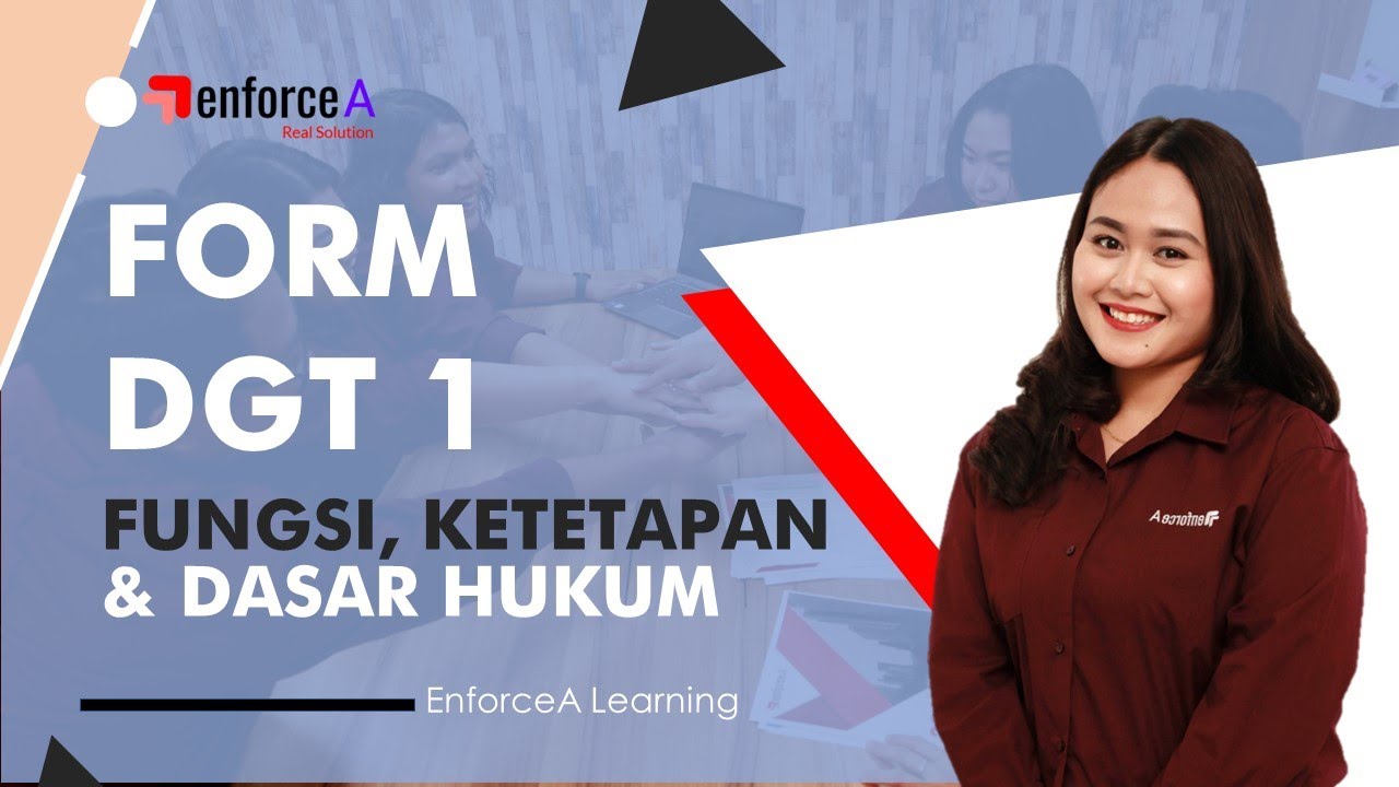 Form DGT 1: Fungsi, Ketetapan & Dasar Hukum - YouTube