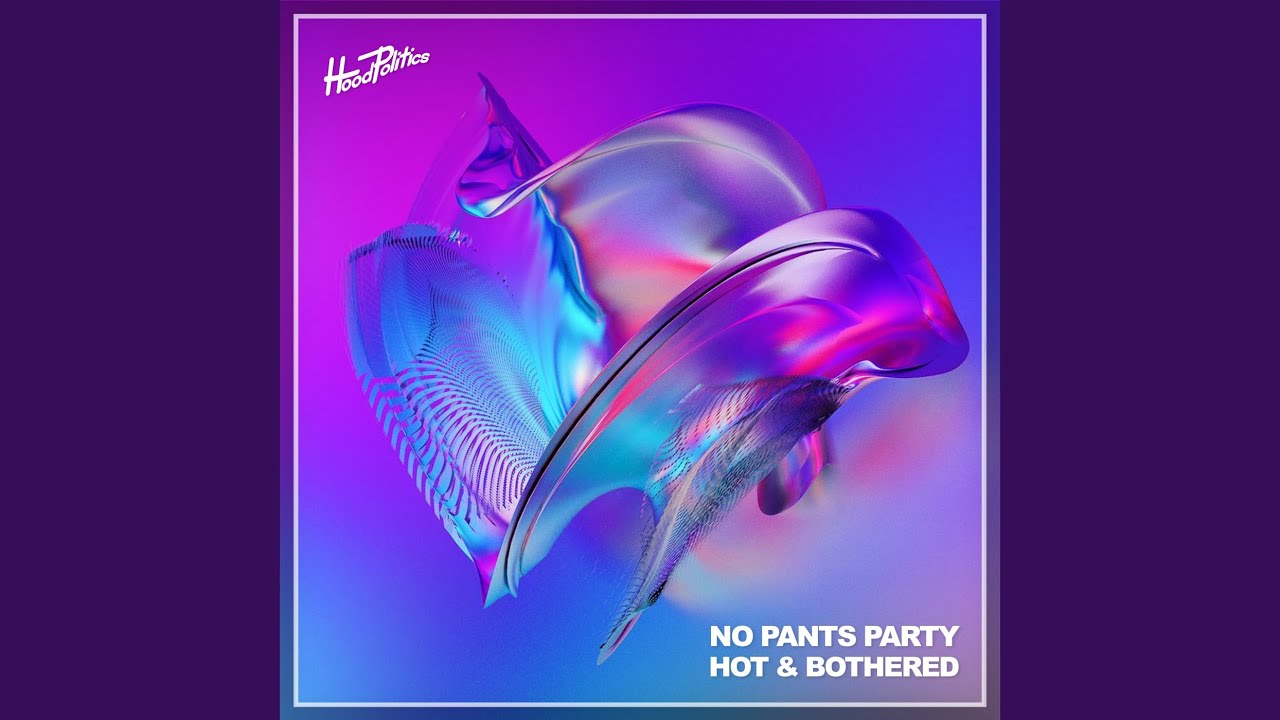 Hot & Bothered (Extended Mix) - YouTube