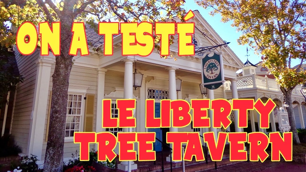 Le Liberty Tree Tavern à WALT DISNEY WORLD - YouTube