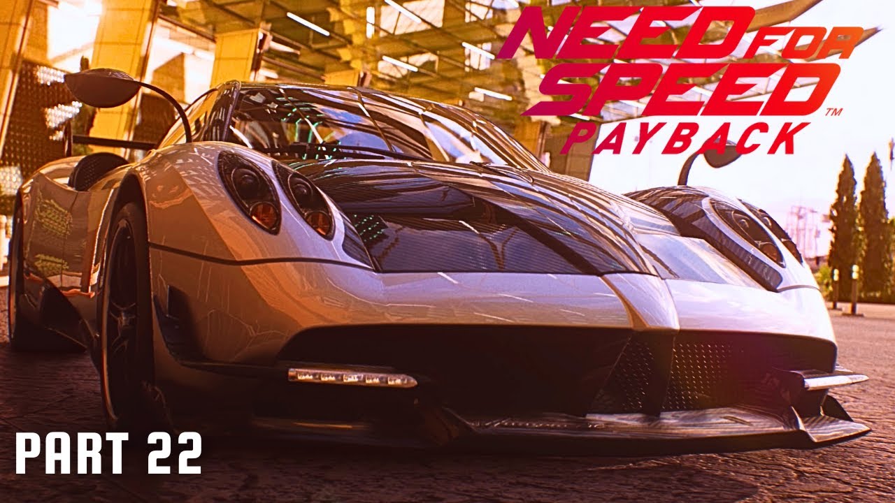 NEED FOR SPEED PAYBACK Walkthrough Gameplay Part 22 | SECRETS OF THE ...