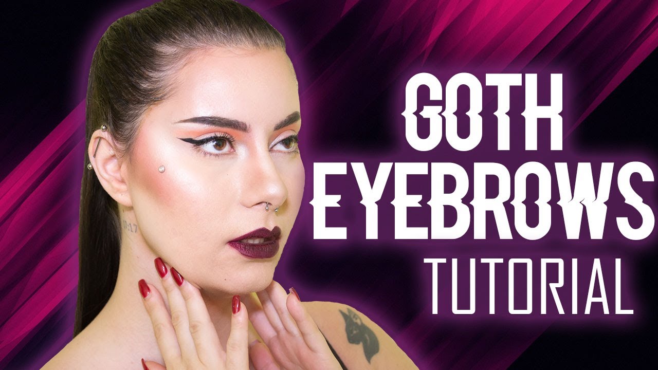 Goth Eyebrows | Step by Step Makeup Tutorial - YouTube